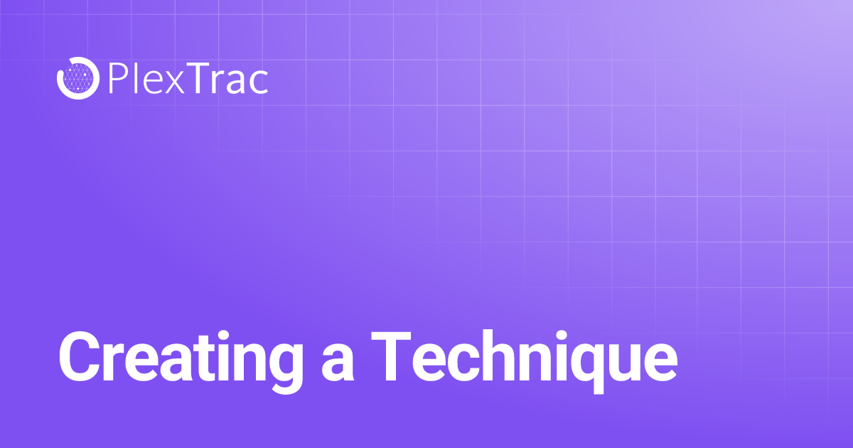 Creating a Technique | PlexTrac Documentation