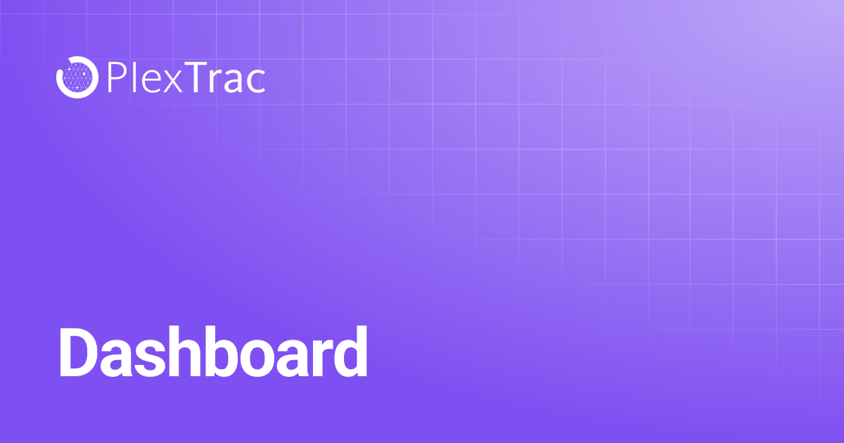 Dashboard | PlexTrac Documentation