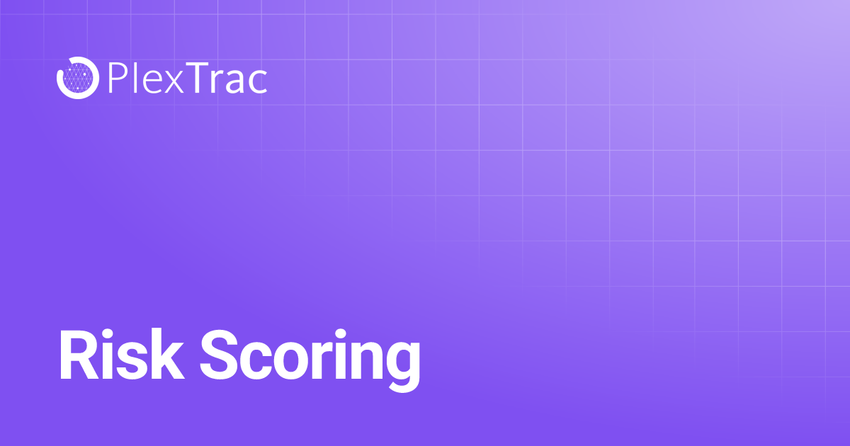 Risk Scoring | PlexTrac Documentation